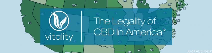 The Legality of CBD in America | Vitality CBD News